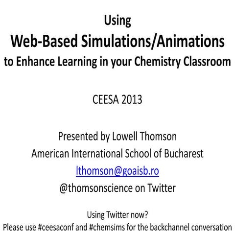 Using Web-Based Simulations to Enhance Learning in a Chemistry Class | PPTX