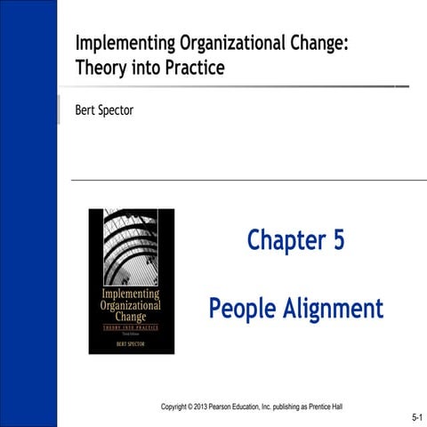 LS 607 Managing Organizational Change chapter 5 | PPT