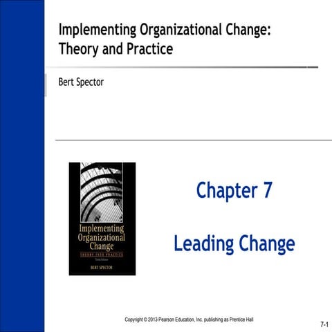 LS 607 Managing Organizational Change chapter 7 | PPT