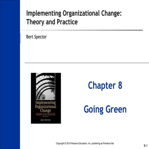 LS 607 Managing Organizational Change chapter 8 | PPT