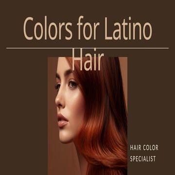 Presentation - Colors for Latino Hair.pptx