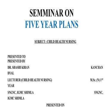 five year plans by kanchan dyal MSc nursing | PPTX