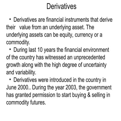 Presentation- Derivatives General 20070906.ppt