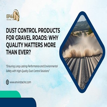 Presentation - Dust Control Products for Gravel Roads.pdf