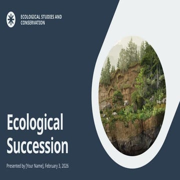 Presentation - Ecological Succession.pptx