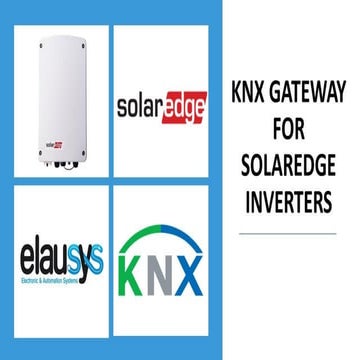 ELAUSYS KNX gateway for SolarEdge inverters | PPT