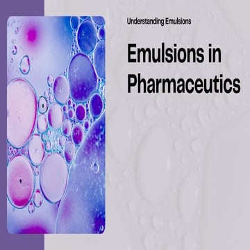 Presentation - Emulsions in Pharmaceutics.pdf