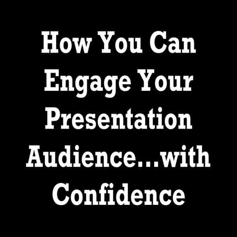 Engaging Presentations: 20 Top Tips When You Next Present | PDF ...
