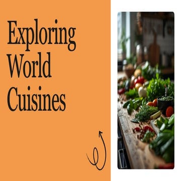 Exploring World Cuisines by Andrea Maloney Andover CT | PDF