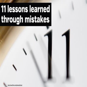 11 Lessons Learned Through Mistakes (TEDxPerth 2013) | PPT