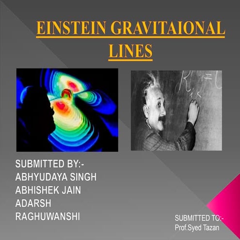 EINSTEIN'S GRAVITATIONAL LINES | PPTX