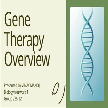 Presentation - Gene Therapy Overview.pptx