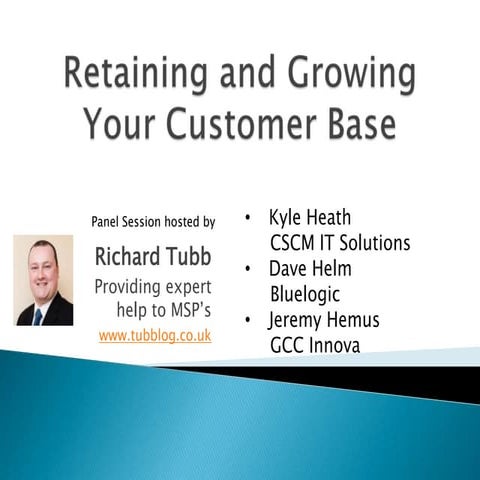 Retaining and Growing Your Customer Base | PPTX