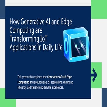 Presentation - How Generative AI is Transforming IoT.pdf
