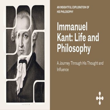 Presentation - Immanuel Kant Life and Philosophy_20250819_110055_0000.pdf