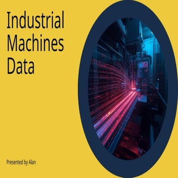 Presentation - Industrial Machines Data. | PPTX