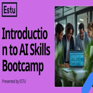 AI Skills Bootcamp | Learn Artificial Intelligence Fast | PPTX