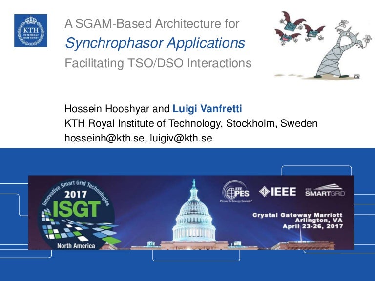 A Sgam Based Architecture For Synchrophasor Applications Facilitating
