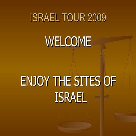 Presentation ISRAEL TOUR 2009 | PPT