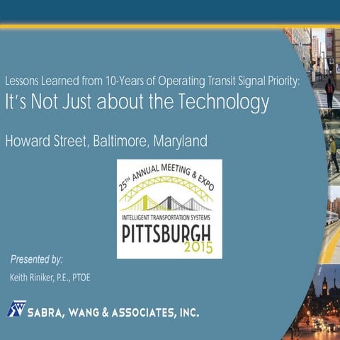 Transit Signal Priority in Baltimore: Lessons learned - It’s not just about technology | PPT