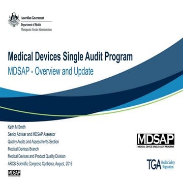 Presentation: Medical Devices Single Audit Program (MDSAP) Pilot Program | PPTX