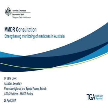 TGA presentation: MMDR Consultation - Strengthening monitoring of ...