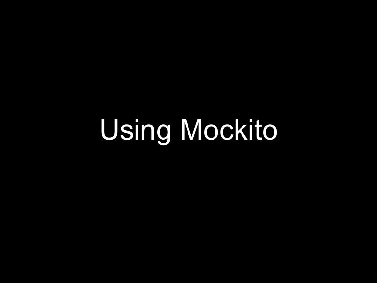 Mockito