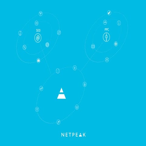 Netpeak: SEO + PPC for Business | PPT