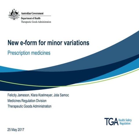 TGA Presentation: New e-form for minor variations | PDF