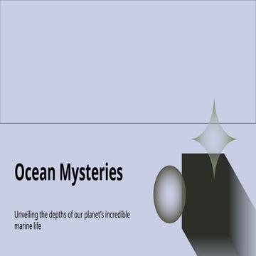 Presentation about ocean mysteries and surrounding s and water and ...