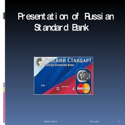 Presentation Of Russian Standard Bank1 | PPT