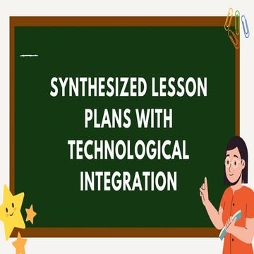 PRESENTATION-OF-SYNTHESIZED-Lesson-Plans-TTL-2.pdf
