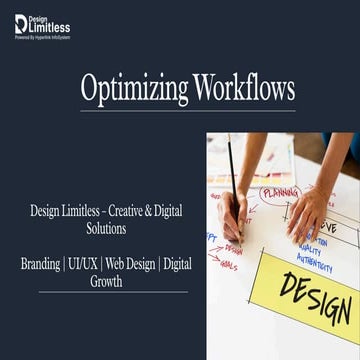 Optimizing Workflows: Driving Creativity with Structure at Design ...