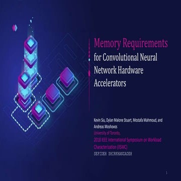 Memory Requirements for Convolutional Neural Network Hardware Accelerators | PPTX