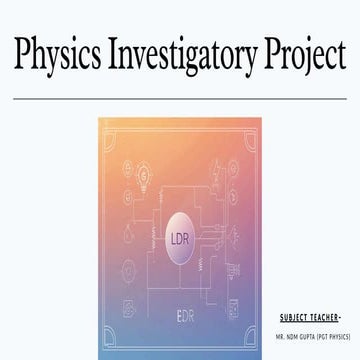 PHYSICS INVESTIGATORY PROJECT.pptx
