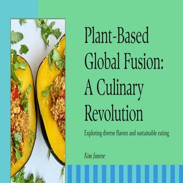 Kim Janese on Plant-Based Global Fusion A Culinary Revolution.pdf
