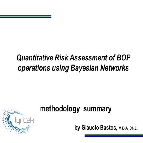 Presentation quantitative risk assessment of BOP operations using BN | PPT