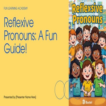 Presentation - Reflexive Pronouns A Fun Guide!.pdf