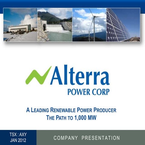 Alterra Power - Jan 2012 Presentation | PPT
