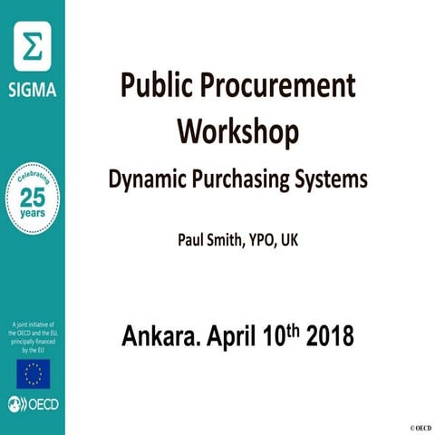Presentation, SIGMA Public Procurement Workshop, Dynamic Purchasing ...