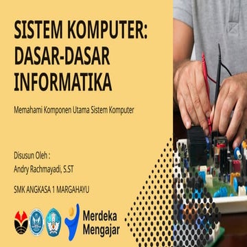 Presentation - Sistem Komputer Dasar-dasar Informatika.pptx