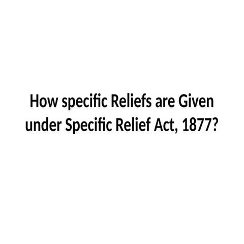Presentation-Specific Relief Act (2).pptx