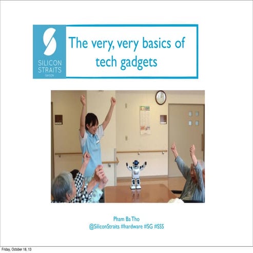 The basics of tech gadgets | PDF | Consumer Electronics | Technology ...