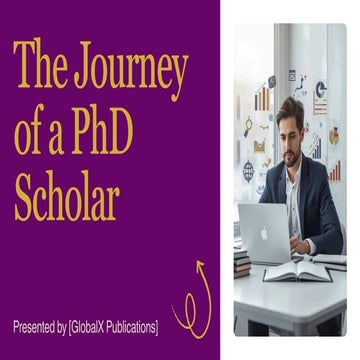 The Journey of a PhD Scholar | GlobalX Publications | PDF