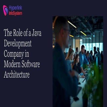 The Role of a Java Development Company in Modern Software Architecture.pdf