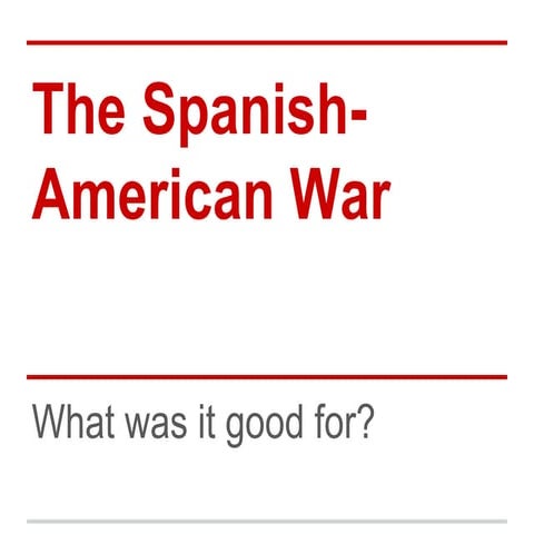 Notes: The Spanish-American War | PPT