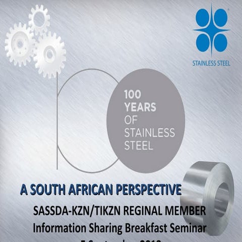 100 year of stainless. SASSDA and TIKZN | PPT