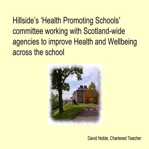 Hillside - Health Promoting School | PPT