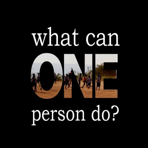 The Echo Foundation: What Can One Person Do? | PPT