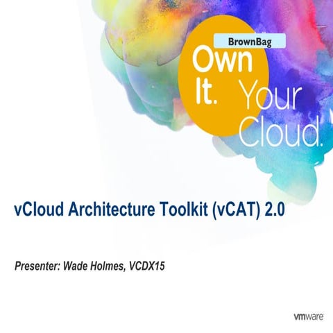 Presentation v cloud architecture toolkit (vcat) 2.0 | PDF
